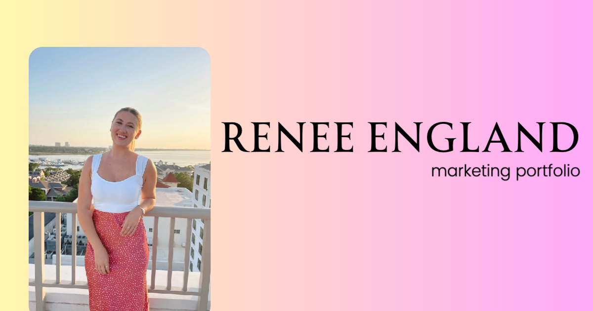 Copy of Renee England Marketing Portfolio